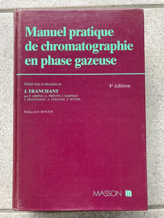 Manuel pratique de chromatographie en phase gazeuse (D'occasion) à ...