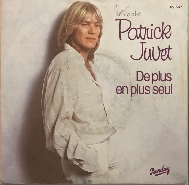PATRICK JUVET - DE PLUS EN PLUS SEUL (D'occasion) à Bussigny pour CHF 4 ...