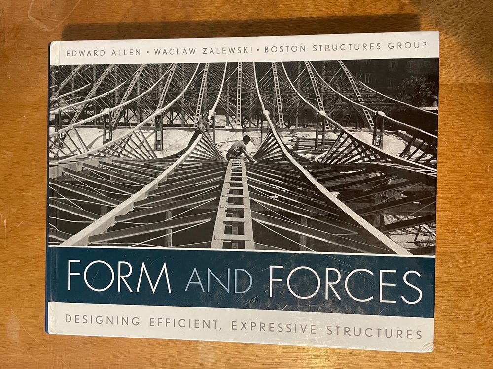 Form and Forces, Designing efficient, expressive structures (Gebraucht ...