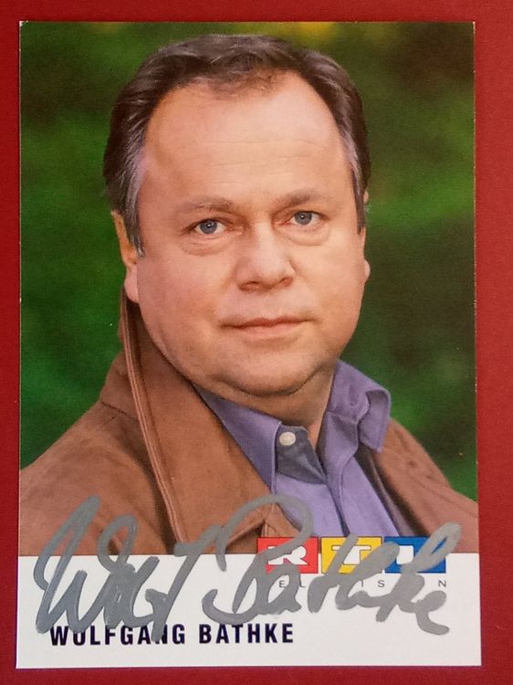 Wolfgang Bathke Autogramm signiert Fotopostkarte 10x15cm (Gebraucht) in ...
