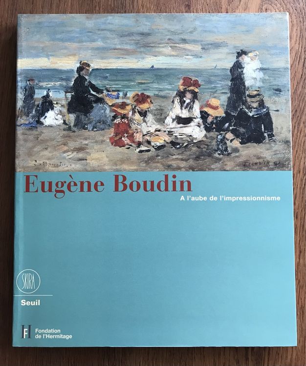 Eugène Boudin, à l’aube de l’impressionnisme (Gebraucht) in Villeneuve ...