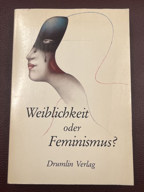 Buch: Weiblichkeit oder Feminismus? 📚 (Gebraucht) in Forch für CHF 2 – mit Lieferung auf Ricardo ...