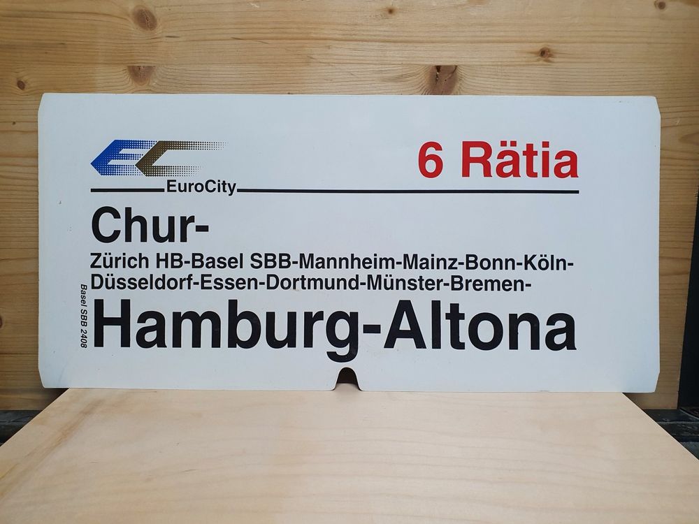 SBB-Schild/Basel SBB/Chur/EC EuroCity/Rätia (Chur - Hamburg) | Kaufen ...