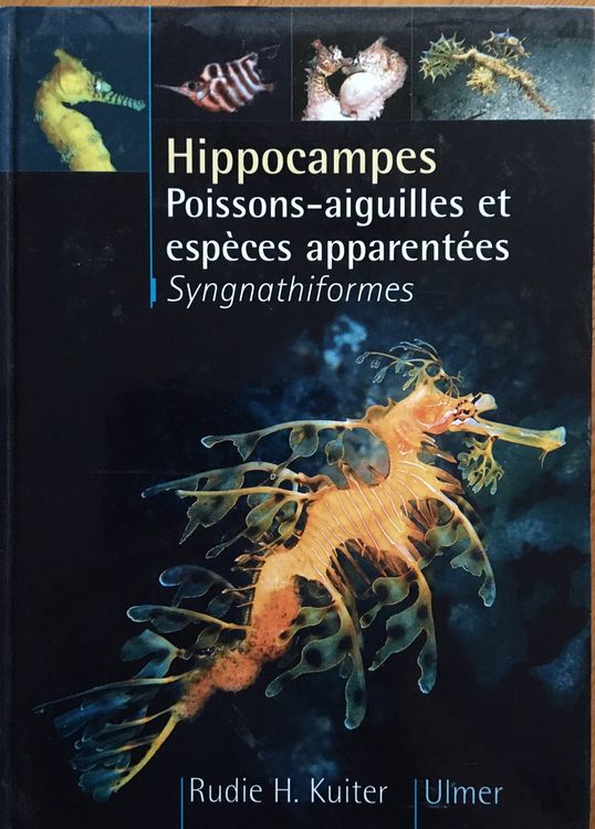 Hippocampes, poissons-aiguilles, Rudie H.Kuiter (Gebraucht) in Moutier ...