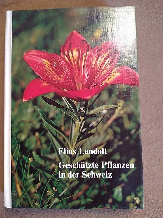 Geschützte Pflanzen in der Schweiz, Elias Landolt, SBN 1982 (Neu (gemäss Beschreibung)) in Olten ...