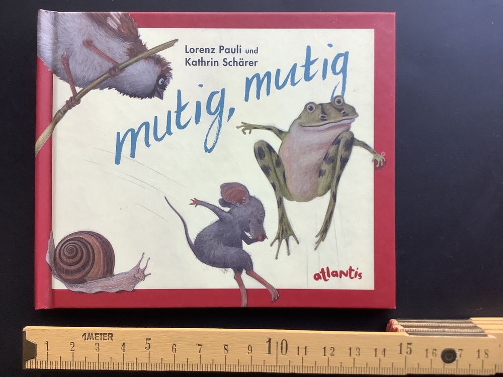 Buch: L. Pauli & K. Schärer – Mutig mutig (2006/2017) (Gebraucht) in ...