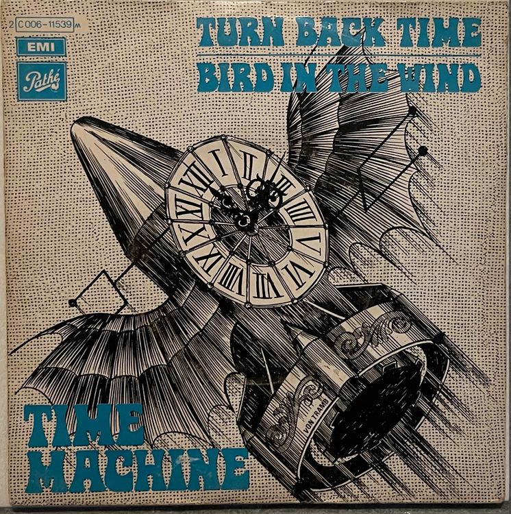 TIME MACHINE - TURN BACK TIME / BIRD IN THE WIND (D'occasion) à ...