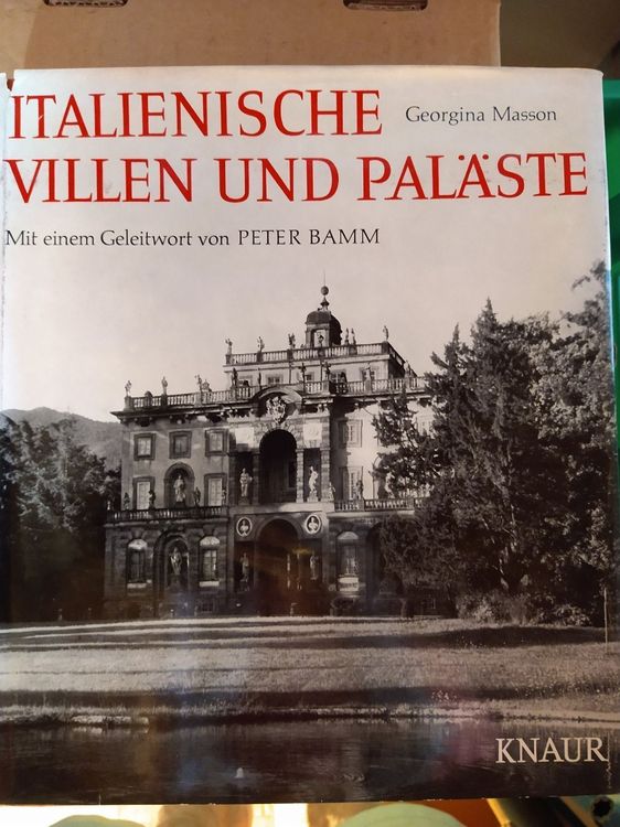 Italienische Villen und Paläste, G. Masson/Peter Bamm, Knaur (Neu ...