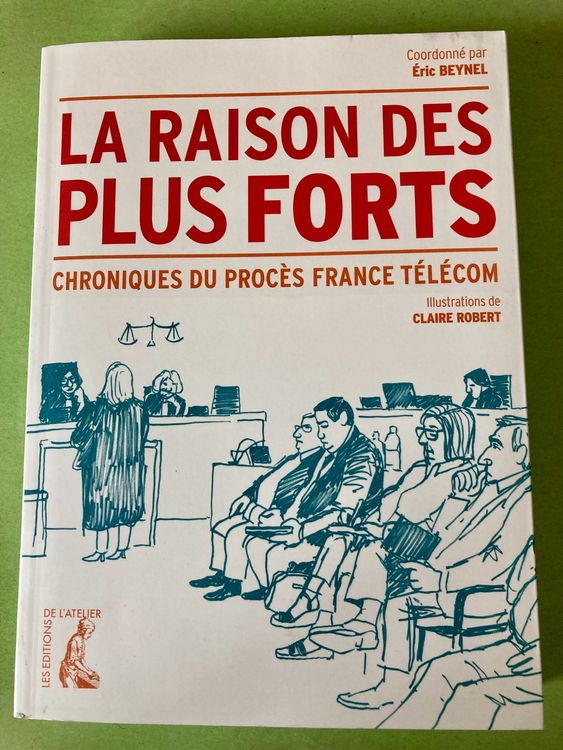 La raison des plus forts - Procès France Télécom (2020) | Kaufen auf ...