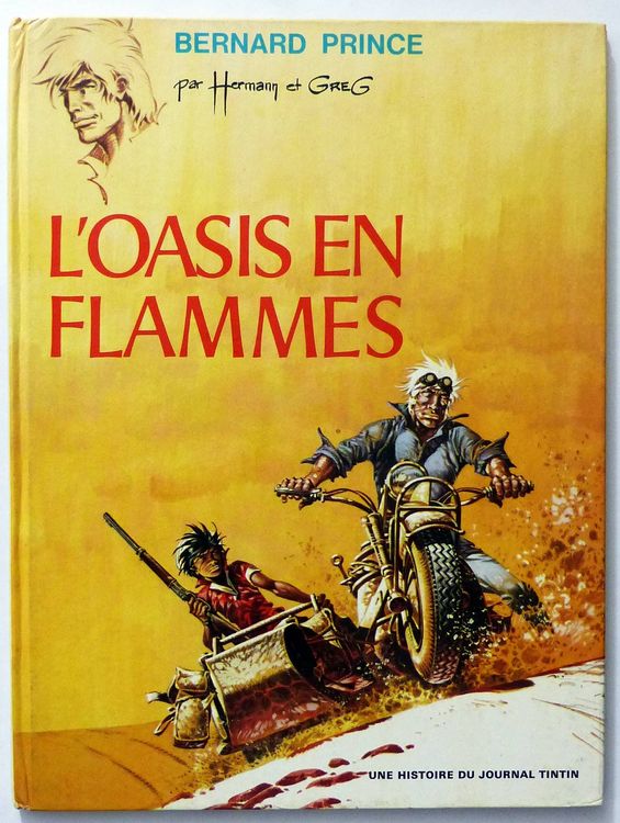 BERNARD PRINCE L'OASIS EN FLAMME JOURNAL TINTIN DARGAUD 1972 (Gebraucht ...