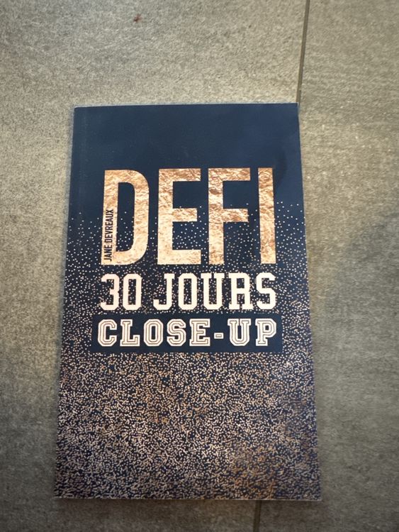 Défi 30 jours Close-Up Jane Devreaux Roman d'amour (Neu (gemäss ...