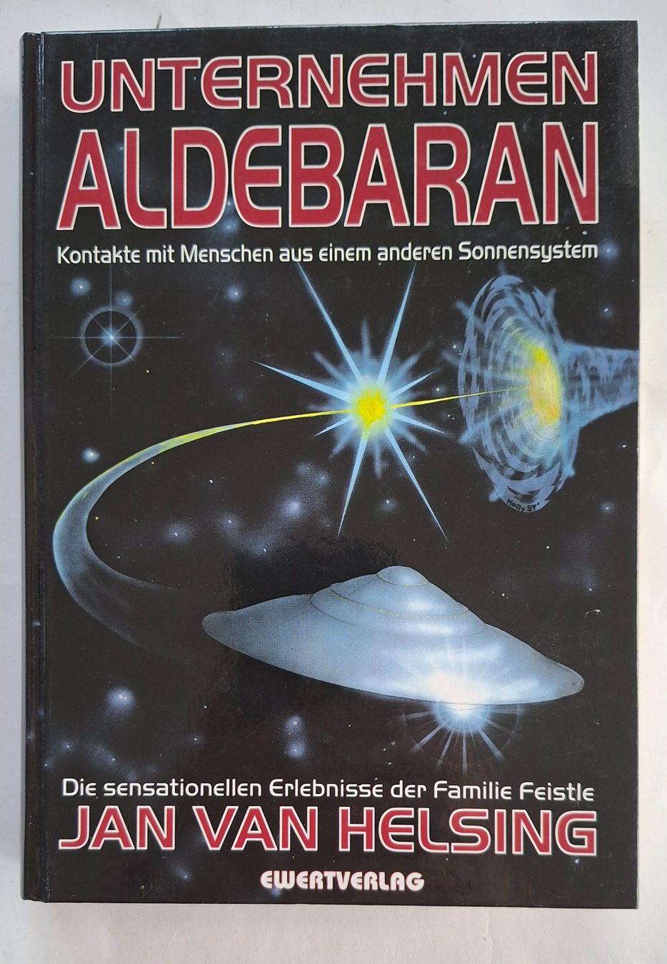 Aldebaran: Kontakte mit Menschen, Jan van Helsing (Gebraucht) in ...