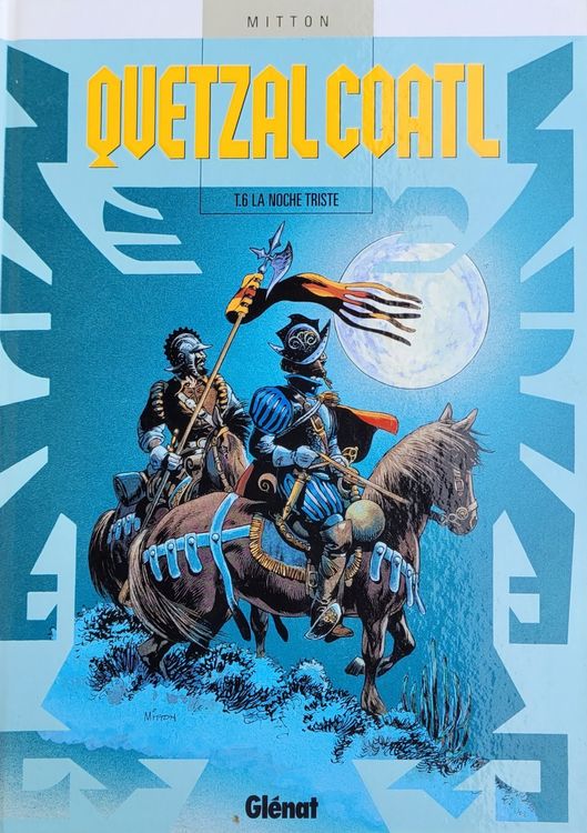 BD EO Quetzalcoatl T.6 La Noche Triste | Kaufen auf Ricardo