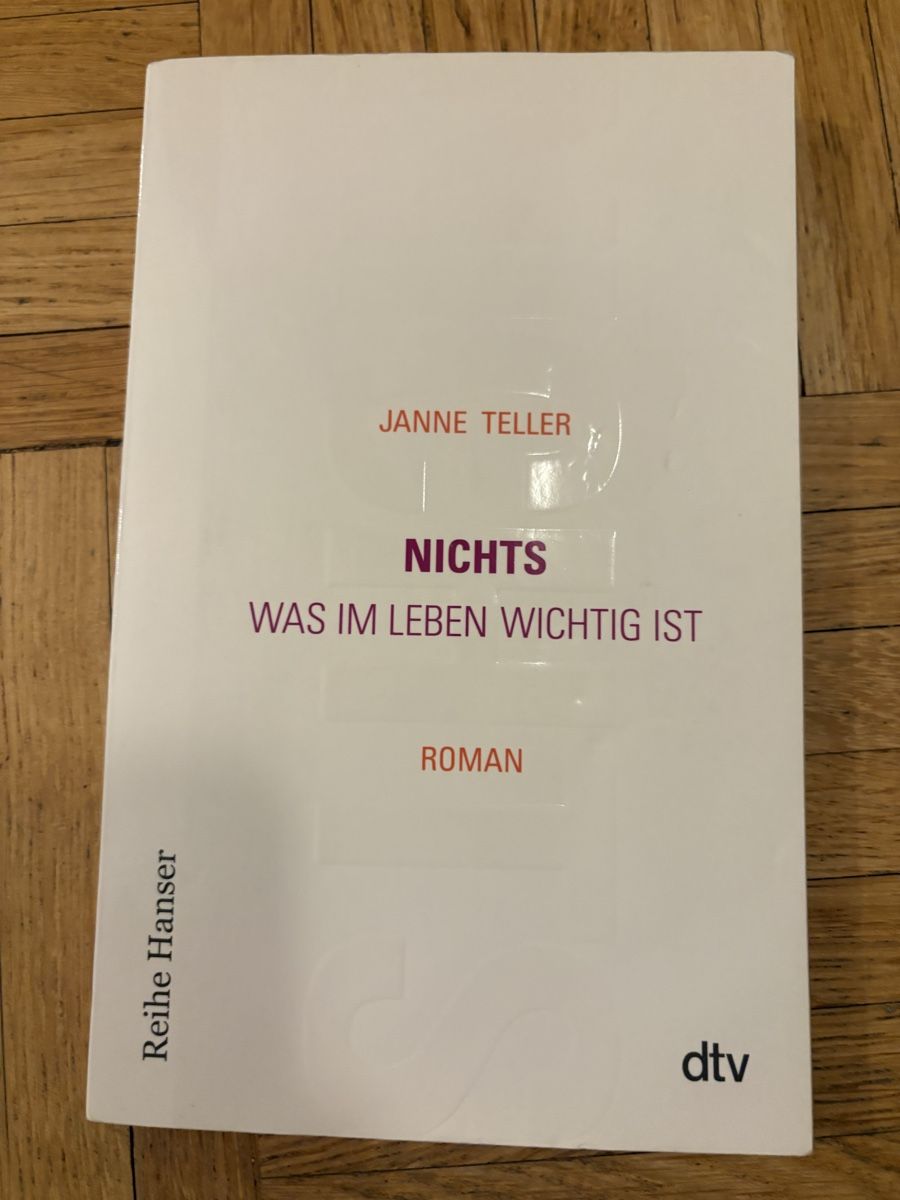 Janne Teller: Nichts. Was im Leben wichtig ist – Roman. (Gebraucht) in ...