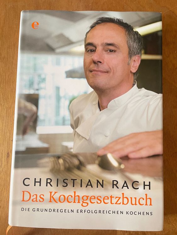 Rach Das Kochgesetzbuch Grundregeln erfolgreichen Kochens (Gebraucht ...