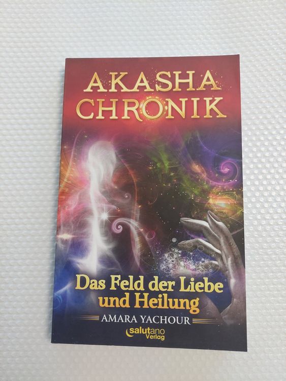Akasha Chronik - Das Feld der Liebe und Heilung | Kaufen auf Ricardo