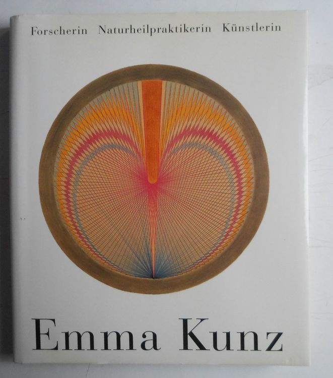 Emma Kunz. Reich illustrierte Darstellung. 1993. (Gebraucht) in Basel ...