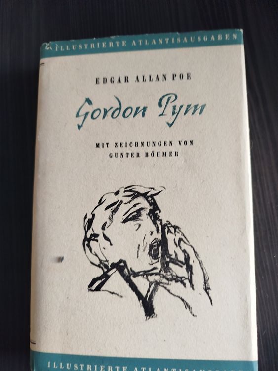Edgar Allan Poe - Gordon Pym, Zeichnungen G. Böhmer (Gebraucht) in ...