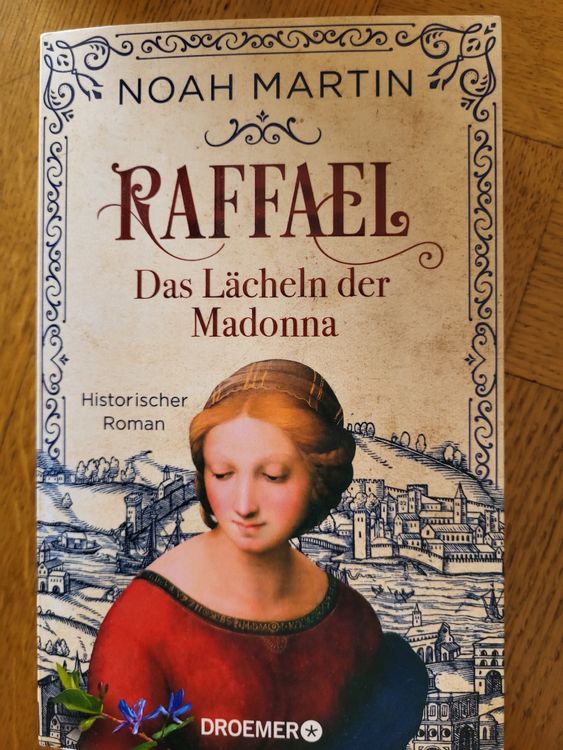 Raffael - Das Lächeln der Madonna, Roman (Gebraucht) in Basel für CHF 1 ...