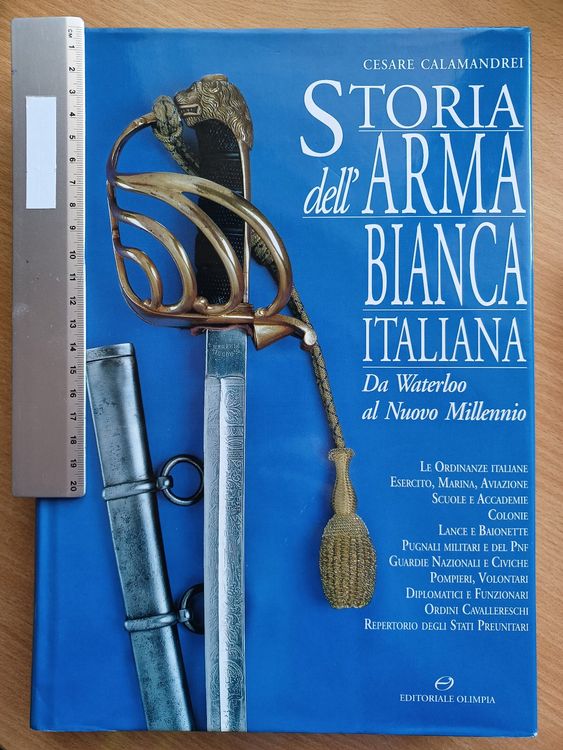 Storia dell`arma bianca italiana, Cesare Calamandrei, 1999 (Gebraucht) in Horw für CHF 89 – mit ...
