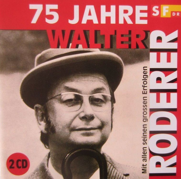 75 Jahre Walter Roderer (2 CDs) (Gebraucht) in Grüningen für CHF 5.5 ...