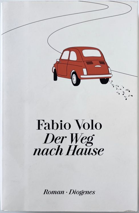 Der Weg nach Hause – Fabio Volo – Roman – Diogenes – wie neu (Neu ...