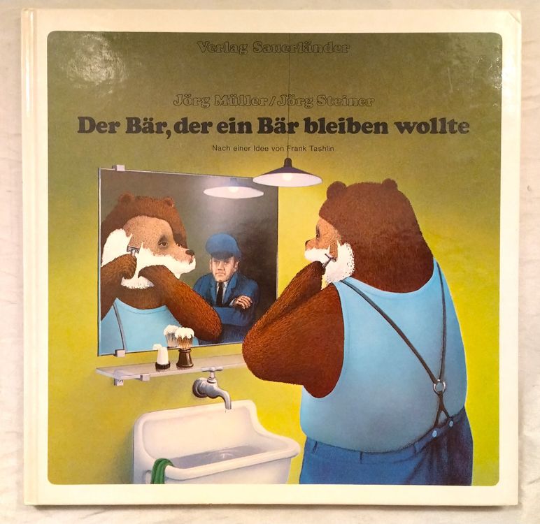 Der Bär, der ein Bär bleiben wollte / Grosses Bilderbuch (Gebraucht) in ...