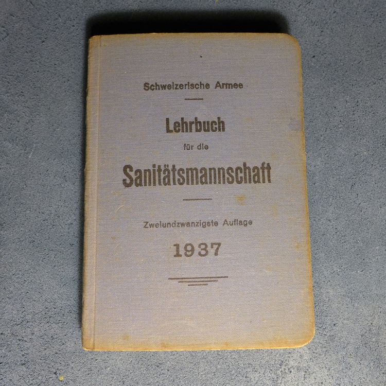 schw. armee - lehrbuch für die sanitätsmannschaft 1937 | Kaufen auf Ricardo