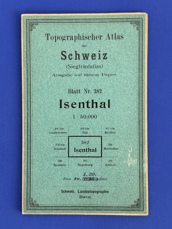 Siegfriedatlas. Blatt 382: Isenthal. 1914 | Kaufen auf Ricardo
