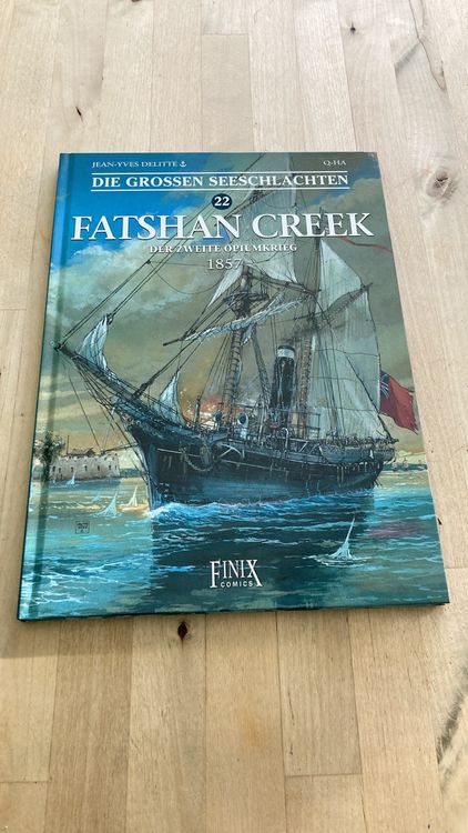 Fatshan Creek Comic Nr. 22 Zweiter Opiumkrieg (Neu (gemäss Beschreibung ...