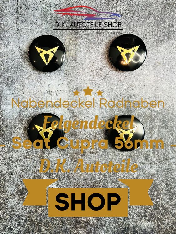 Seat Cupra Nabendeckel, Radnaben Nabenkappen 56 mm Neu (Neu und ...