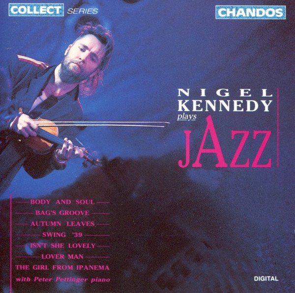 Nigel Kennedy Violine PLAYS JAZZ Piano Peter Pettinger CD (Gebraucht ...