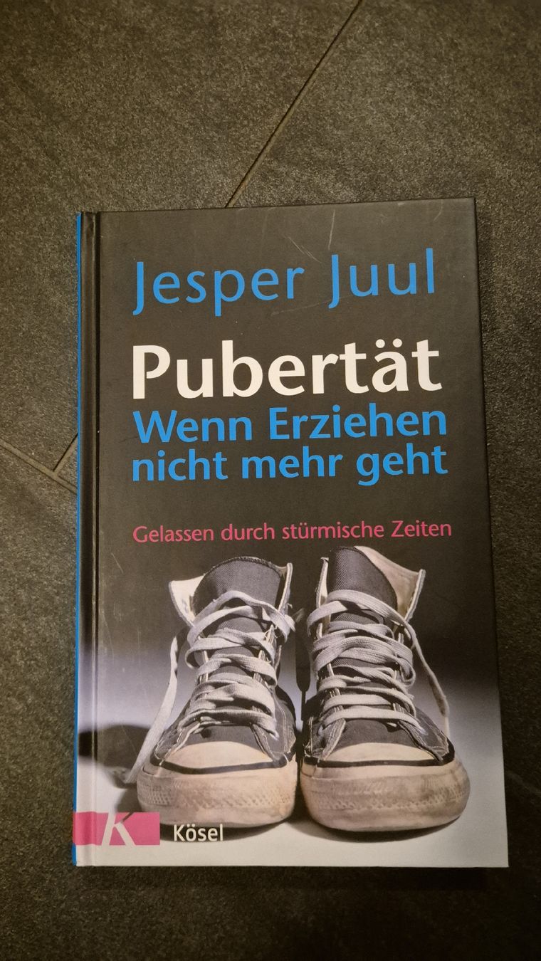 Jesper Juul - Pubertät - Wenn Erziehung nicht mehr geht (Neu (gemäss ...