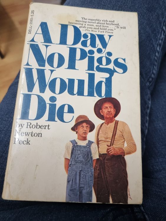 Robert Newton Peck A day no pigs would die | Kaufen auf Ricardo
