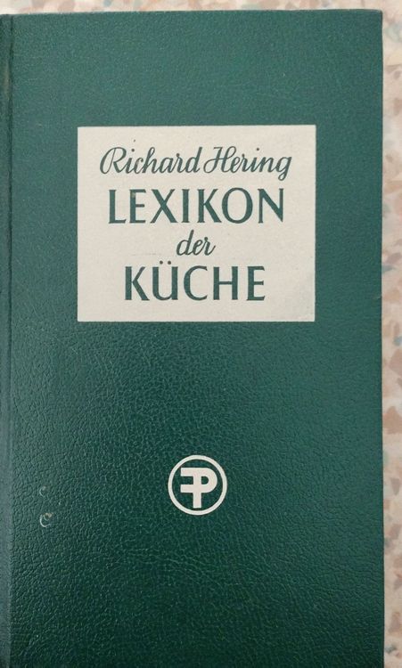 Richard Hering - Lexikon der Küche, gebundene Ausgabe (Gebraucht) in ...