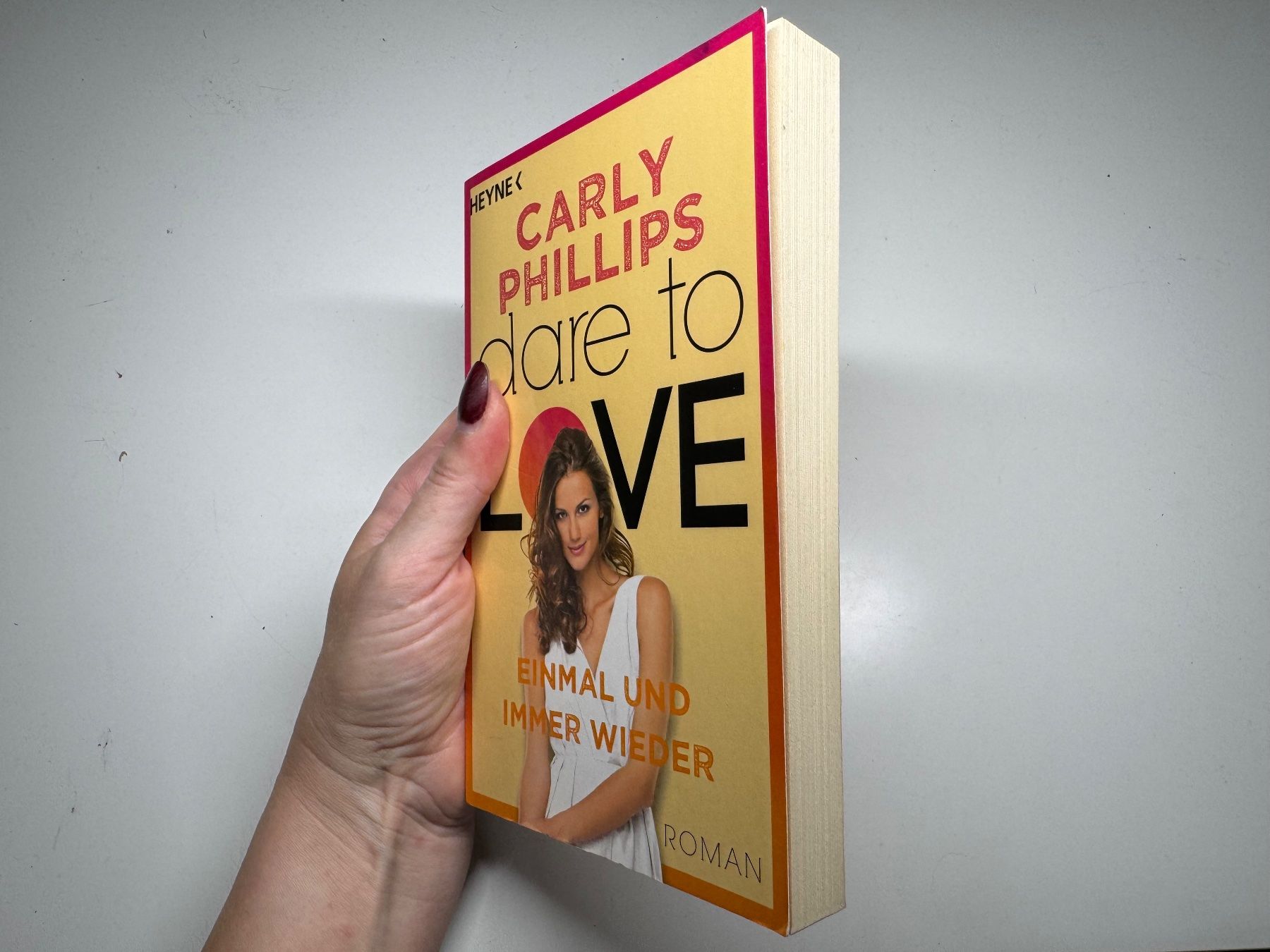 ROMAN: Carly Phillips, Dare to Love, Einmal und immer wieder (Gebraucht ...