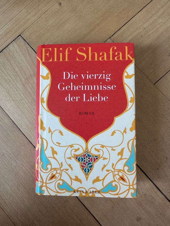 Die vierzig Geheimnisse der Liebe / Elif Shafak | Kaufen auf Ricardo Die vierzig Geheimnisse der Liebe / Elif Shafak | Kaufen auf Ricardo