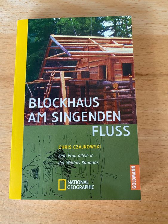 Blockhaus am singenden Fluss - Chris Czajkowski (Gebraucht) in ...
