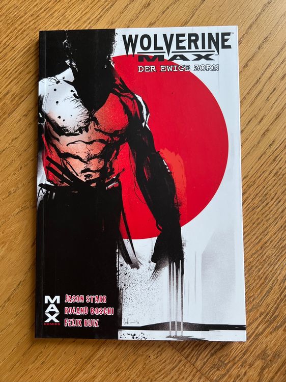 Comic Wolverine MAX. Der Ewige Kampf (2014) (Neu und originalverpackt) in Hünenberg für CHF 14 ...