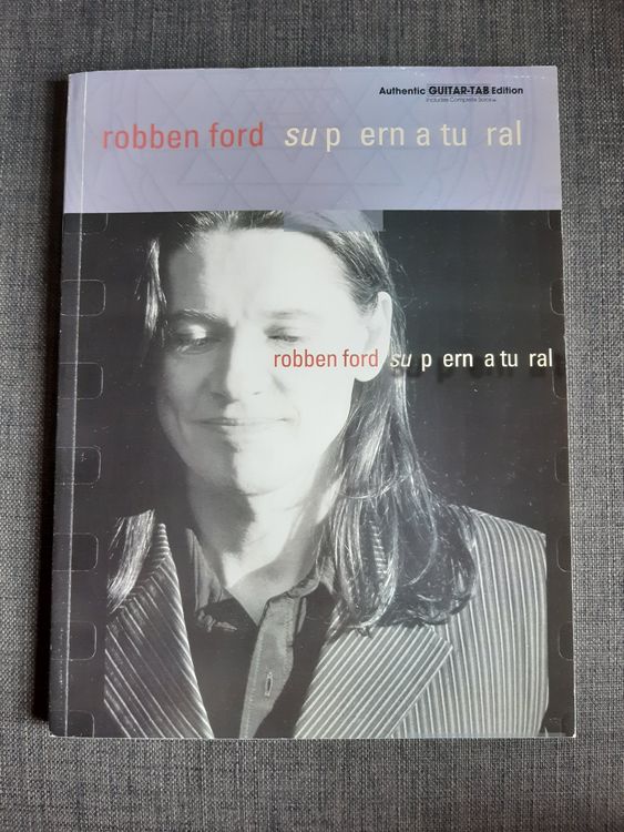 Robben Ford - Supernatural (Guitar TAB) (Gebraucht) in für CHF 65 – mit ...