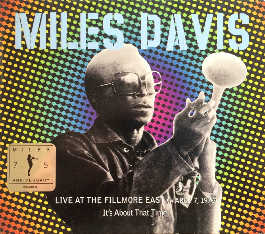 MILES DAVIS - LIVE AT THE FILLMORE EAST (MARCH 7, 1970) IT'S (Gebraucht ...