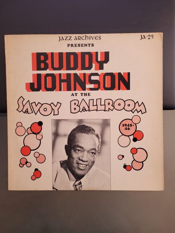Buddy Johnson At The Savoy Ballroom 1945-1946 VG*/VG+ (Gebraucht) in ...