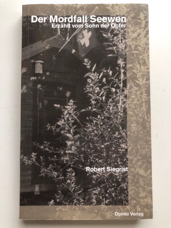 Robert Siegrist: Der Mordfall Seewen | Kaufen auf Ricardo