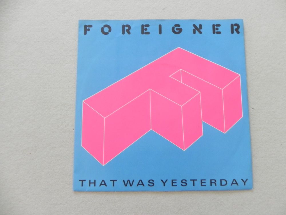 Single 7" US Hardrock Band Foreigner 1984 That was Yesterday (Gebraucht ...