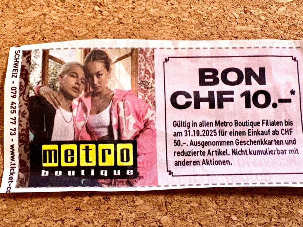 Bon CHF 10.- METRO BOUTIQUE Filialen Gutschein (Neu und originalverpackt) in Chur für CHF 1 ...
