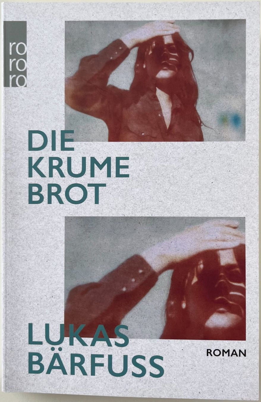 Die Krume Brot – Lukas Bärfuss – Roman – rororoTB – Top 2025 (Neu ...