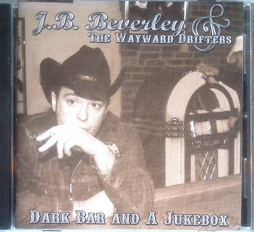Dark Bar And A Jukebox J.B. Beverley & The Wayward Drifters (Gebraucht) in Russo für CHF 10 ...