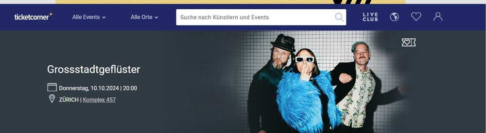 Grossstadtgeflüster Komplex 10.10.2024 - (Ticketcorner PDF) (Neu (gemäss Beschreibung)) in ...