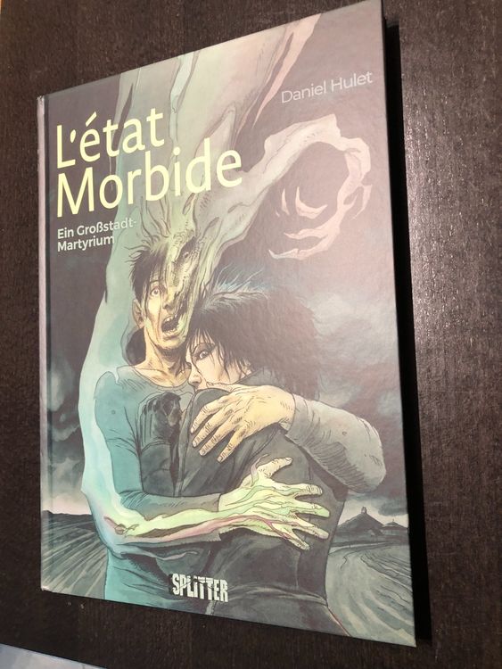 L'etat Morbide Ein Grossstadt-Martyrum Daniel Hulet Splitter (Gebraucht ...