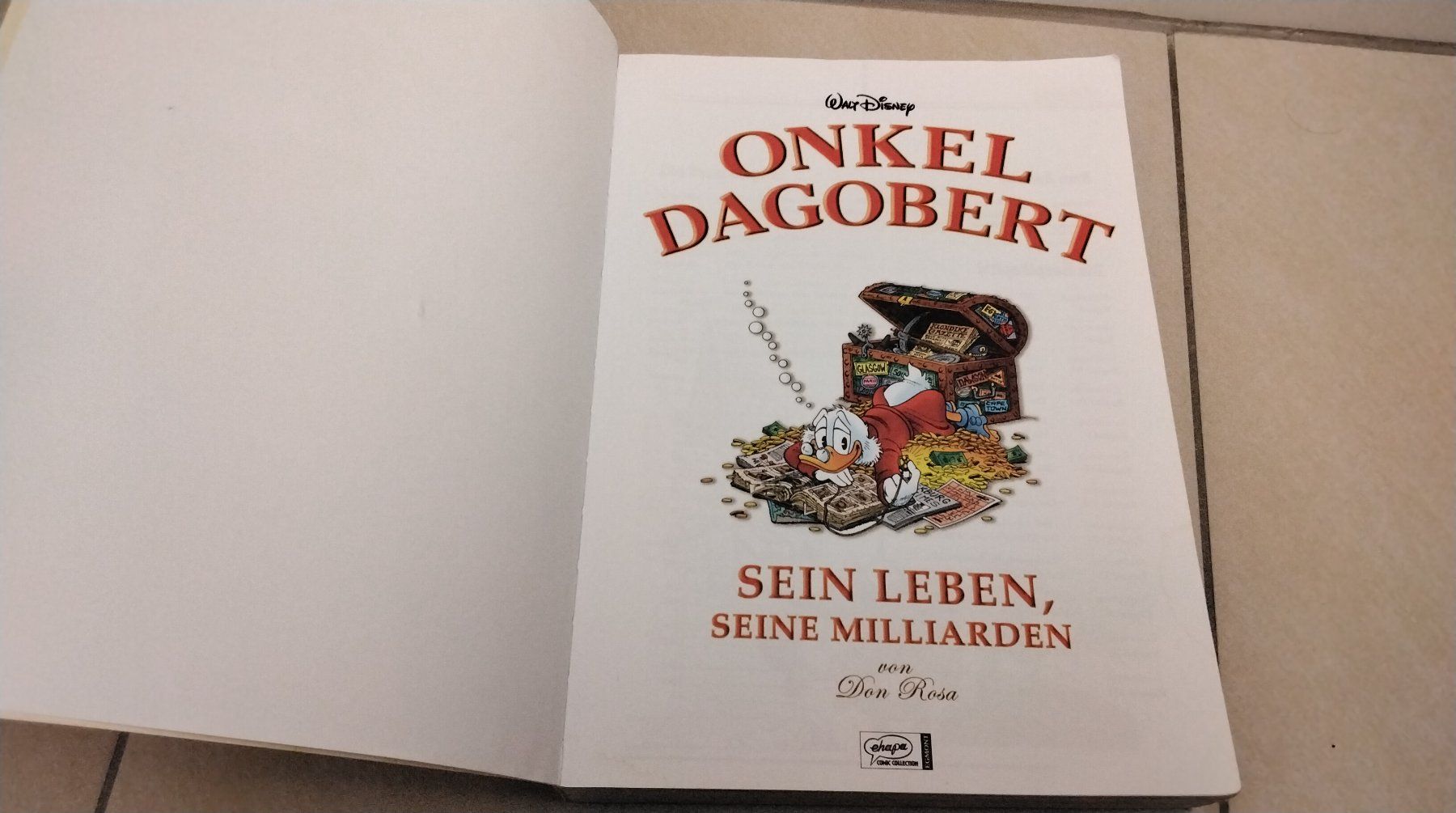 Onkel Dagobert SEIN LEBEN , SEINE MOLLIARDEN (VON DON ROSA) (Gebraucht ...